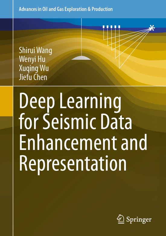Advances in Oil and Gas Exploration & Production- Deep Learning for ...