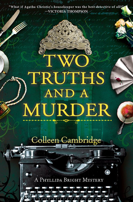 A Phyllida Bright Mystery- Two Truths and a Murder, Colleen Cambridge ...