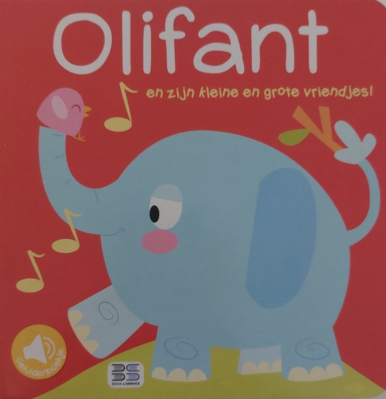 Olifant en zijn kleine en grote vriendjes! | 9789465051802 | Boeken | bol