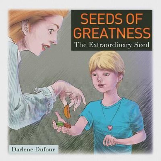 Seeds of Greatness, Darlene Dufour | 9781514470602 | Boeken | bol.com
