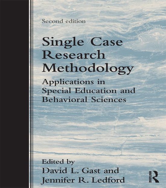 Single Case Research Methodology (ebook) | 9781134073788 | Boeken | bol.com
