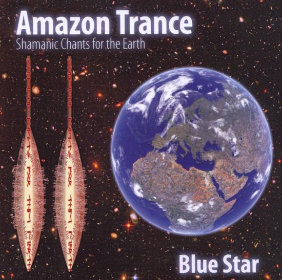 Amazon Trance, Blue Star | CD (album) | Muziek | bol.com