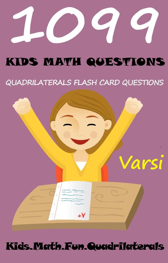 1099 Kids Math Questions: Quadrilaterals Flash Card Questions (ebook ...
