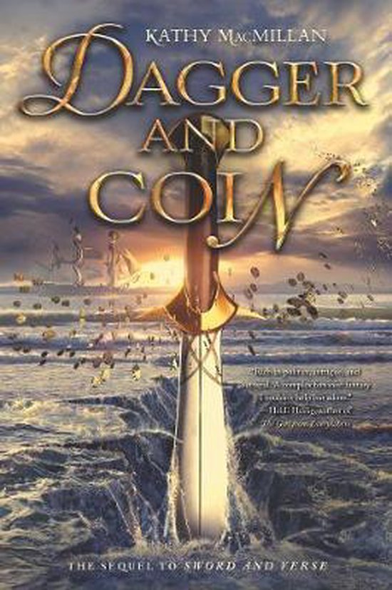 Dagger and Coin Sword and Verse, Kathy Macmillan | 9780062324658 ...