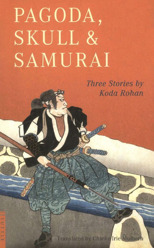 Pagoda, Skull & Samurai (ebook), Koda Rohan | 9781462903245 | Boeken ...