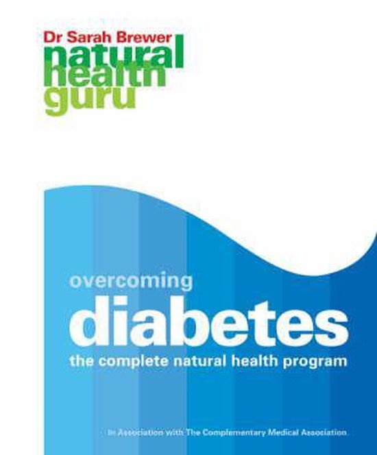 Overcoming Diabetes, Sarah Brewer, Dr. | 9781844833825 | Boeken | bol.com