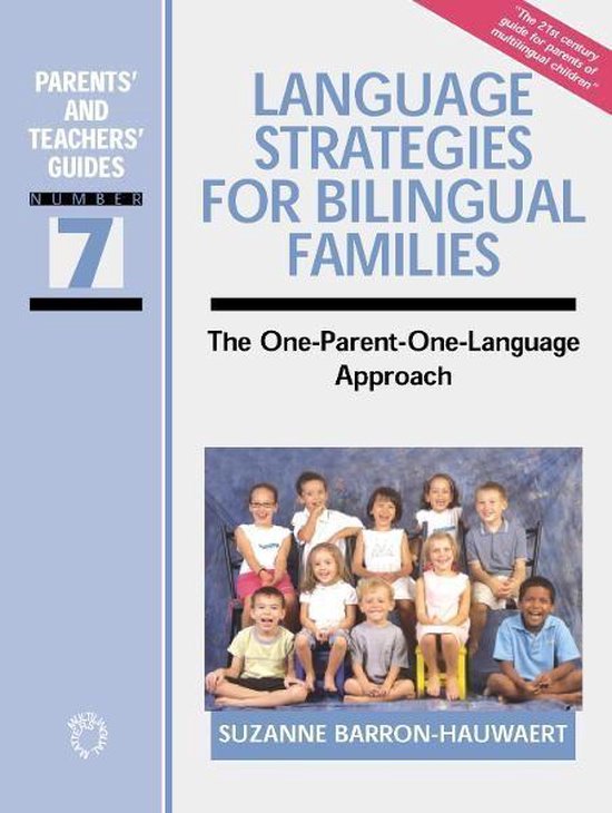 Parents' and Teachers' Guides 7 - Language Strategies for Bilingual ...