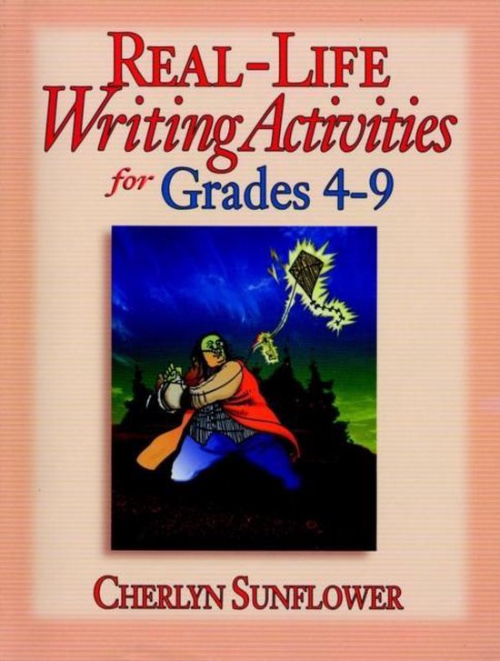 Real-Life Writing Activities for Grades 4-9 | 9780130449795 | Cherlyn ...