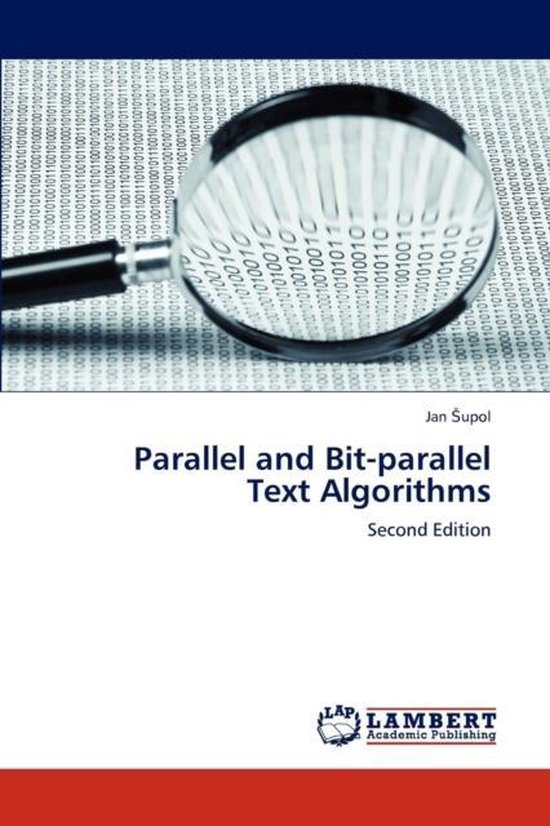 Parallel and Bit-Parallel Text Algorithms | 9783659286988 | Upol Jan ...