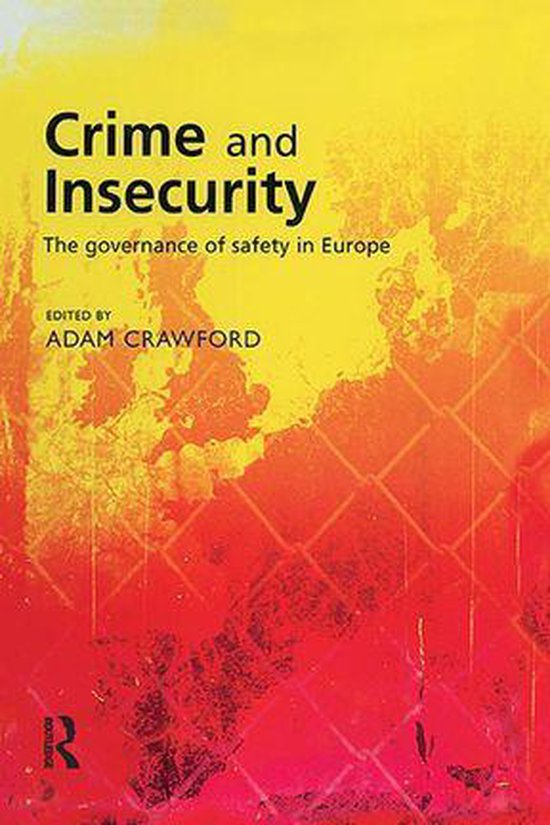 Crime and Insecurity (ebook) | 9781135989224 | Boeken | bol.com