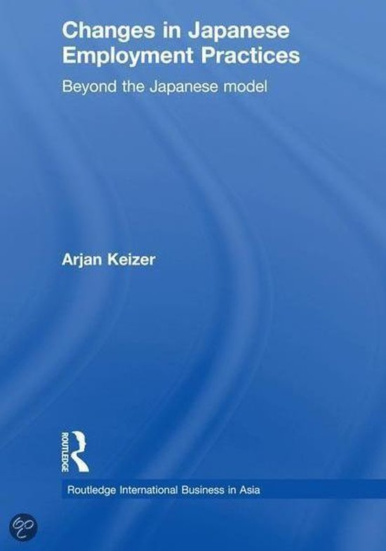 Changes in Japanese Employment Practices (ebook), Arjan Keizer ...
