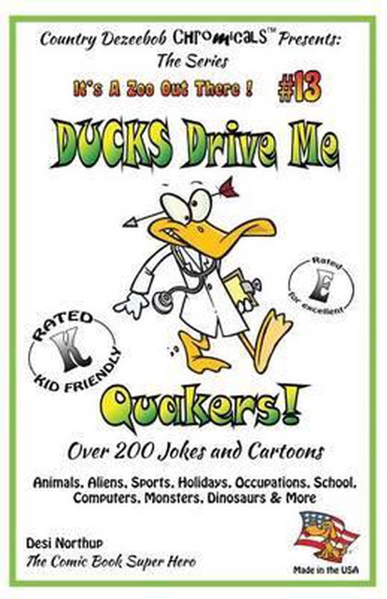 Ducks Drive Me Quakers - Over 200 Jokes + Cartoons -Animals, Aliens ...