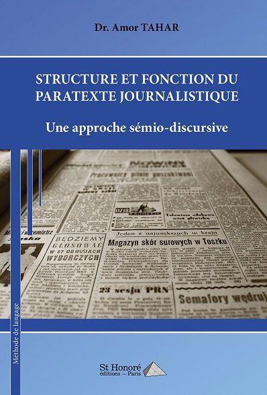 STRUCTURE ET FONCTION DU PARATEXTE JOURNALISTIQUE (ebook), Amor Tahar ...