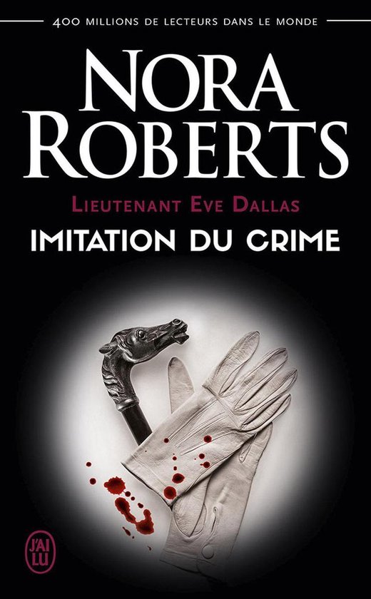 Lieutenant Eve Dallas 17 - Lieutenant Eve Dallas (Tome 17) - Imitation ...