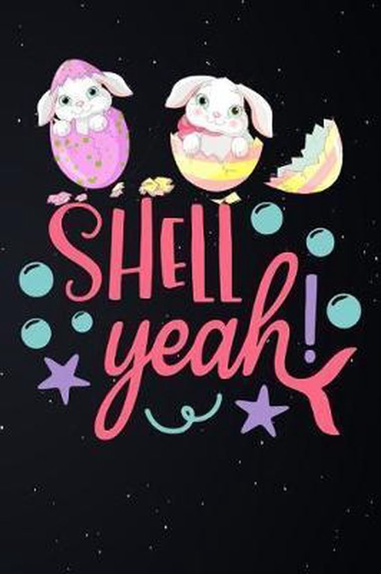 Shell Yeah, Shell Yeah Journals | 9781091645981 | Boeken | bol.com