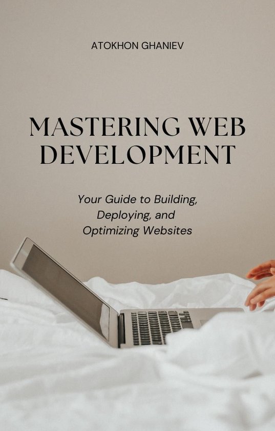 Your Guide to the Digital World 1 - Mastering Web Development Your Guide to Building,... | bol