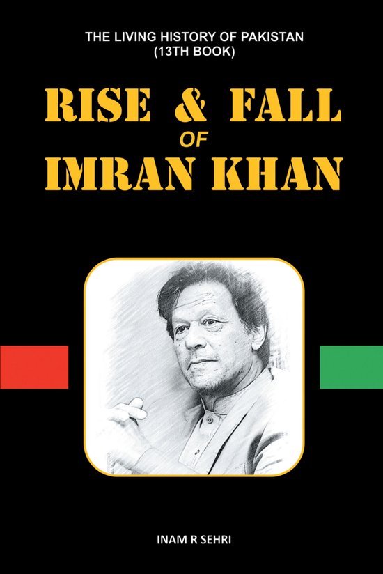 RISE & FALL OF IMRAN KHAN (ebook), Inam R Sehri | 9781836150268 ...