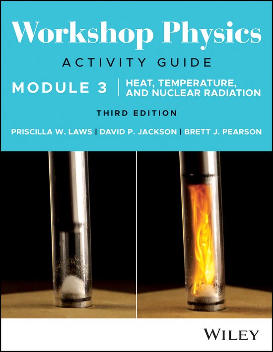 Workshop Physics Activity Guide Module 3, Priscilla W. Laws | 9781119856580 | Boeken | bol