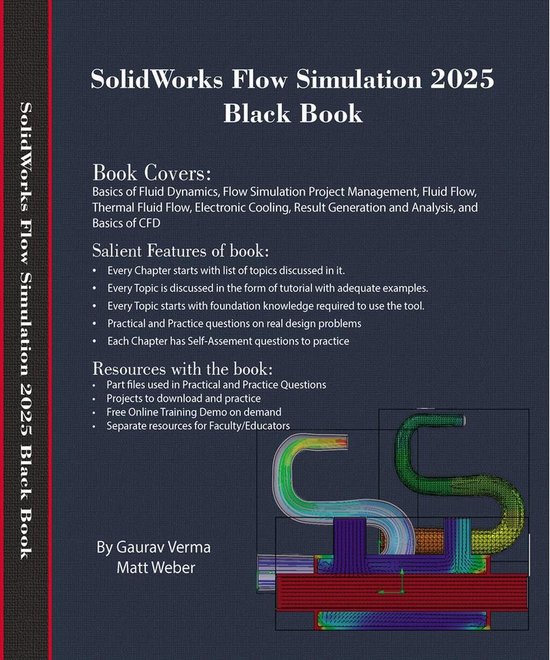 SolidWorks Flow Simulation 2025 Black Book (ebook), Matt Weber | 9798230594260 | Boeken | bol