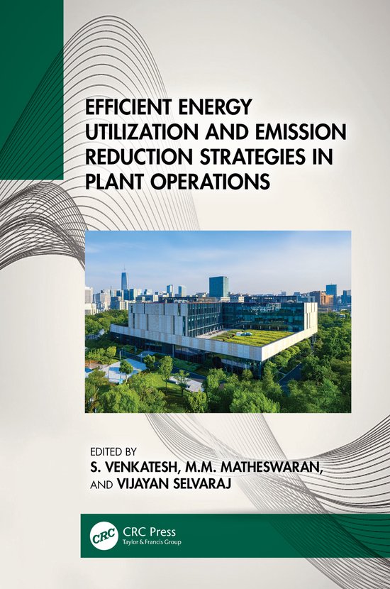 Efficient Energy Utilization and Emission Reduction Strategies in Plant ...