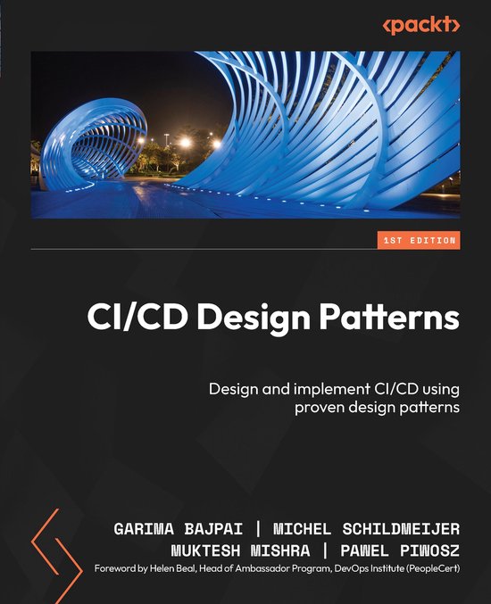 CI/CD Design Patterns (ebook), Garima Bajpai | 9781835889657 | Boeken | bol