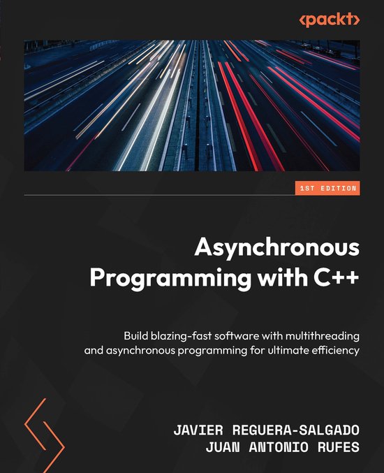 Asynchronous Programming with C++ (ebook), Juan Antonio Rufes | 9781835884256 | Boeken | bol