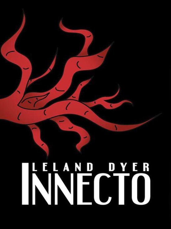 Innecto (ebook), Leland Dyer | 9781481720991 | Boeken | bol.com