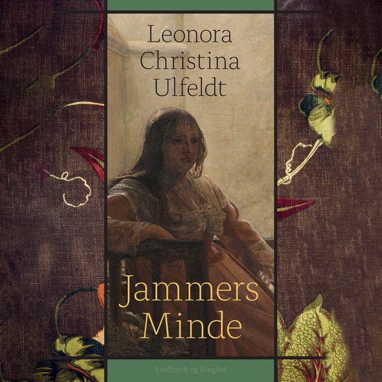Jammers Minde, Leonora Christina Ulfeldt | 9788711824306 | Boeken | bol