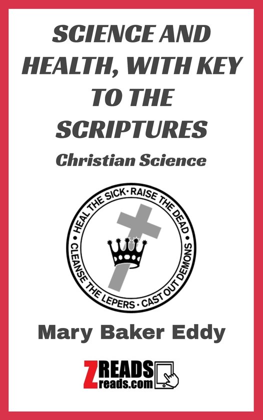 SCIENCE AND HEALTH, WITH KEY TO THE SCRIPTURES (ebook), Mary Baker Eddy |... | bol
