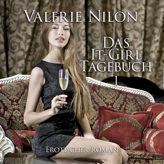 Das It-Girl Tagebuch - Teil 1, Valerie Nilon | 9783944348384 | Boeken ...