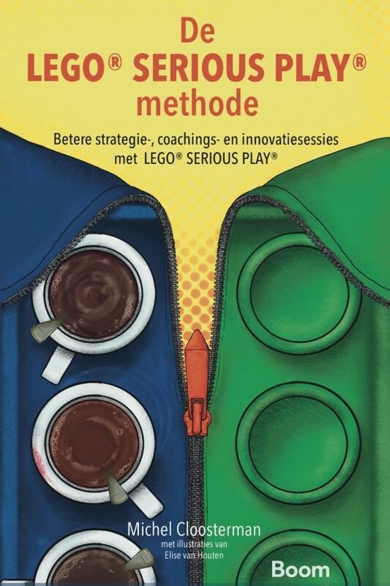 Lego Serious Play Methode | 9789024443956 | Michel Cloosterman | Boeken ...