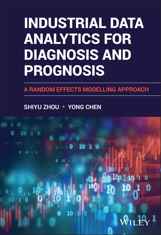 Industrial Data Analytics for Diagnosis and Prognosis (ebook), Shiyu ...