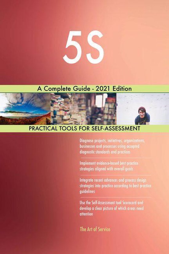 5S A Complete Guide - 2021 Edition (ebook), Gerardus Blokdyk | 9781867482758 | Boeken | bol