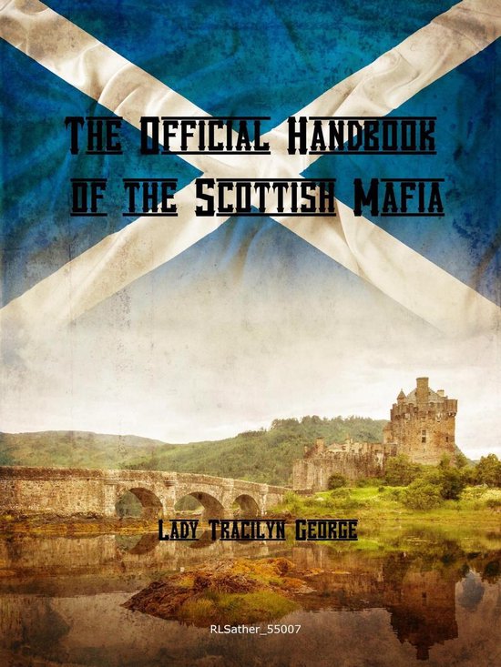 Official Handbook of the Scottish Mafia (ebook), Tracilyn George ...