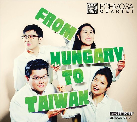 Formosa Quartet: From Hungary to Taiwan, Formosa Quartet | CD (album) | Muziek | bol.com