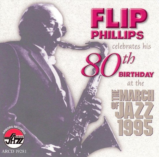 Celebrates His 80th Birthday at the March of Jazz 1995, Flip Phillips ...