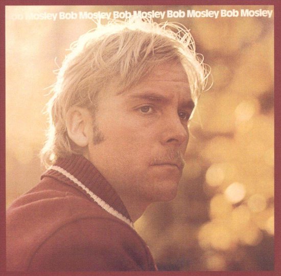 Bob Mosley, Bob Mosley | CD (album) | Muziek | bol