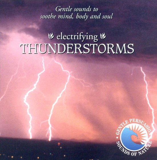 Sounds of Nature: Electrifying Thunderstorms, various artists | CD ...