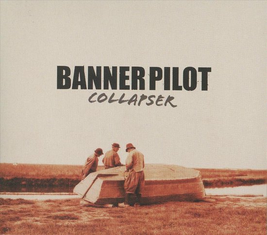 Collapser, Banner Pilot | CD (album) | Muziek | bol.com