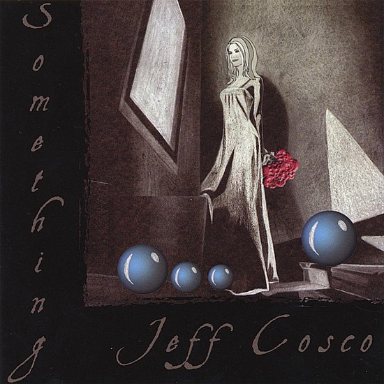 Something, Jeff Cosco | CD (album) | Muziek | bol