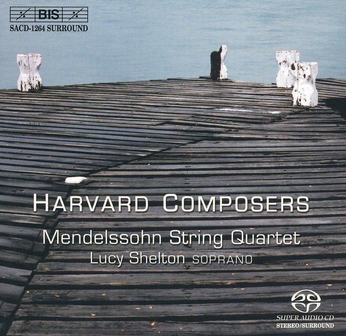 Lucy Shelton, Mendelssohn String Quartet - Mendelssohn: Harvard ...