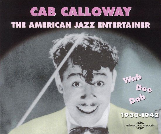 American Jazz Entertainer, Cab Calloway | CD (album) | Muziek | bol.com