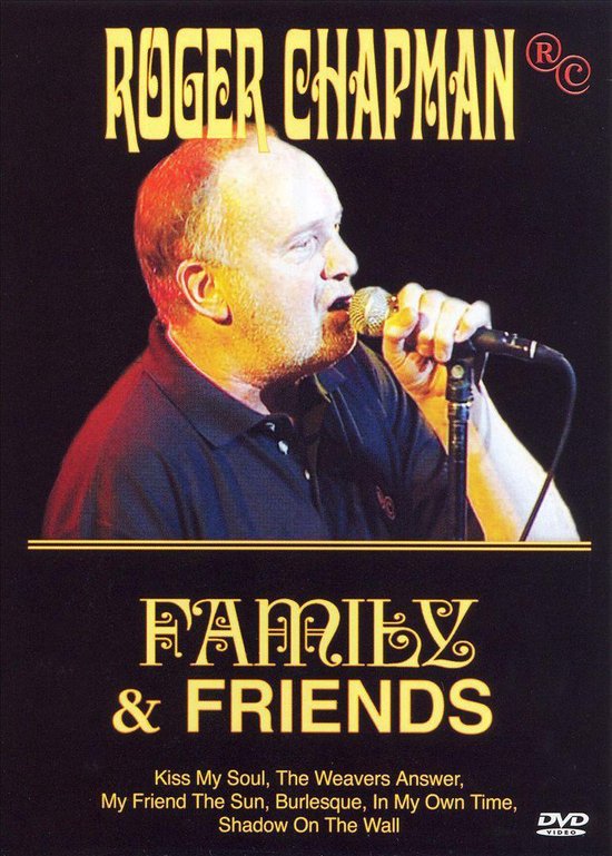 Roger Chapman - Family & Friends, Roger Chapman | Muziek | bol.com