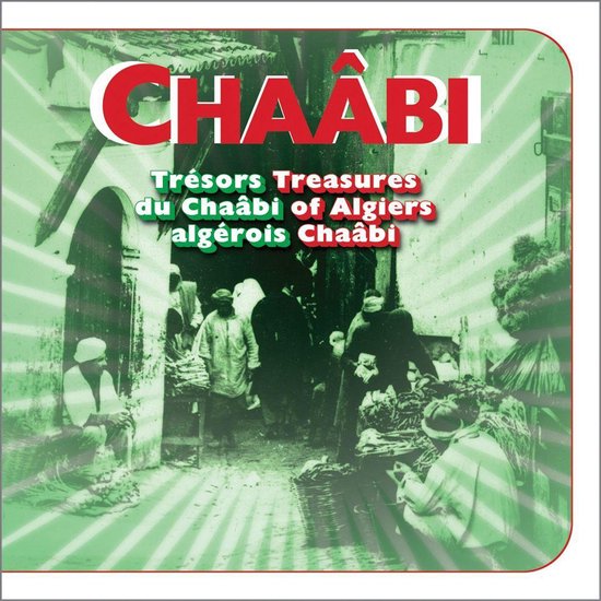 Various Artists - Chaabi - Treasures Of Algiers Chaabi (CD), various ...