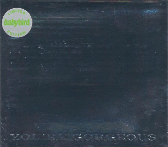 You're Gorgeous [CD #1], Baby Bird | CD (album) | Muziek | bol.com