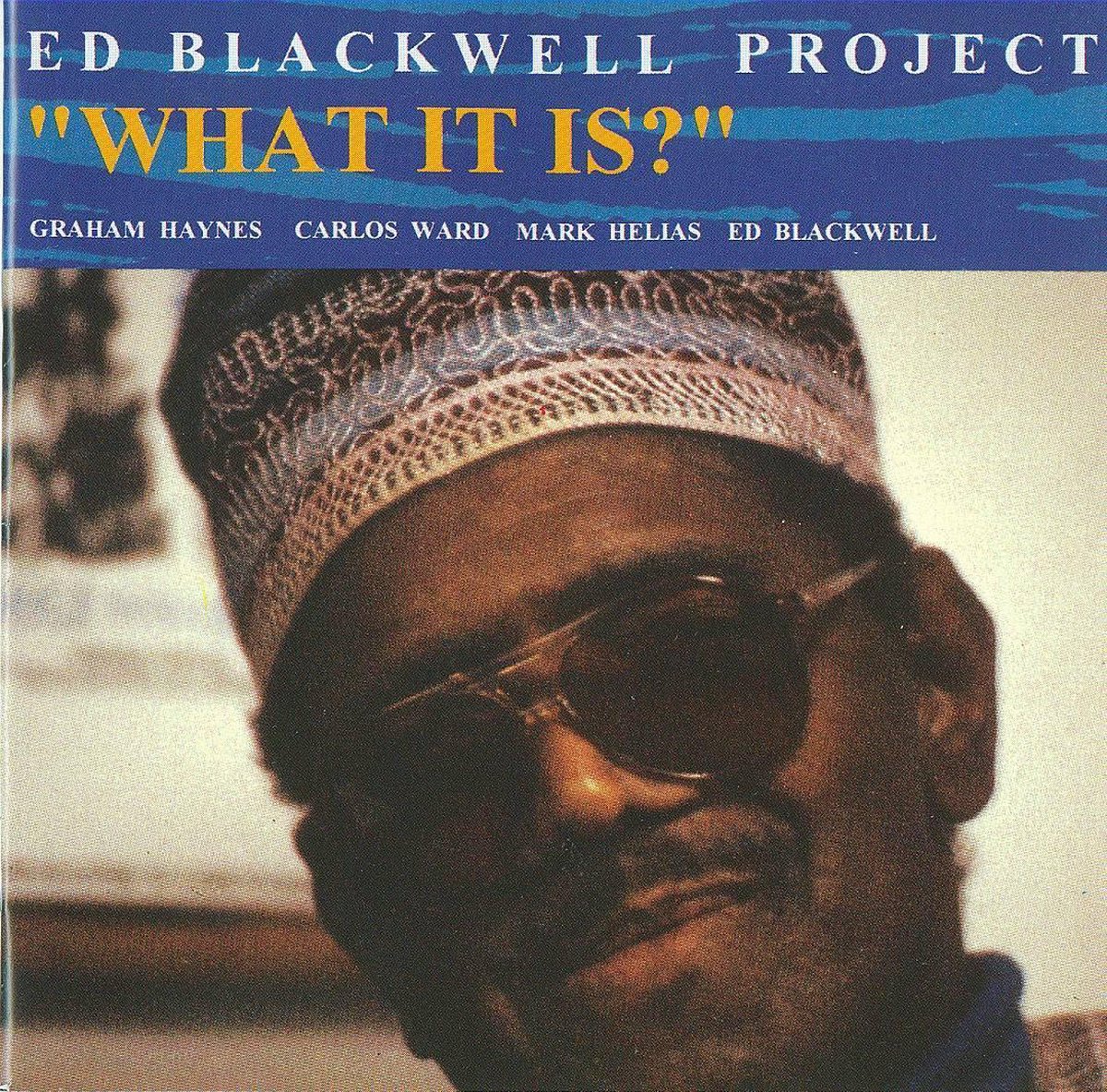 What Is It, Ed Blackwell Project | CD (album) | Muziek | bol.com