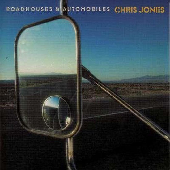 Chris Jones - Roadhouses & Automobiles (CD), Chris Jones | CD (album ...