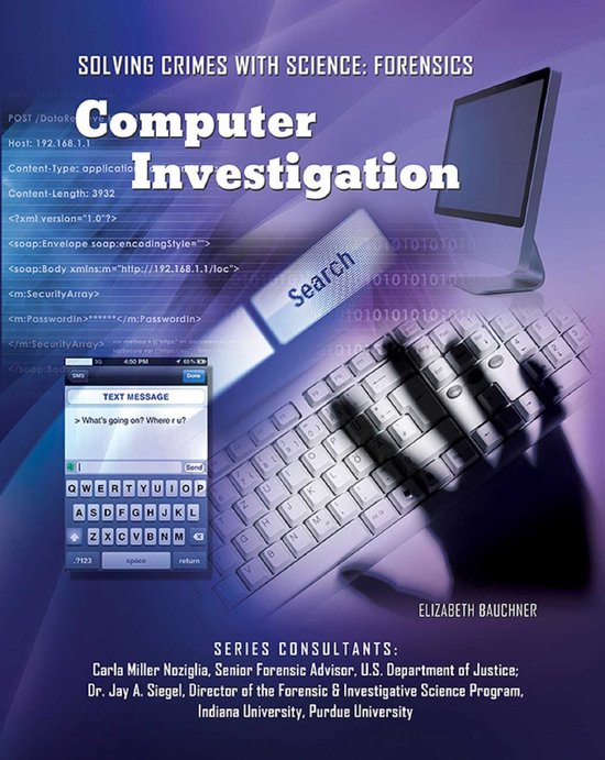 Solving Crimes With Science: Forensics - Computer Investigation (ebook ...