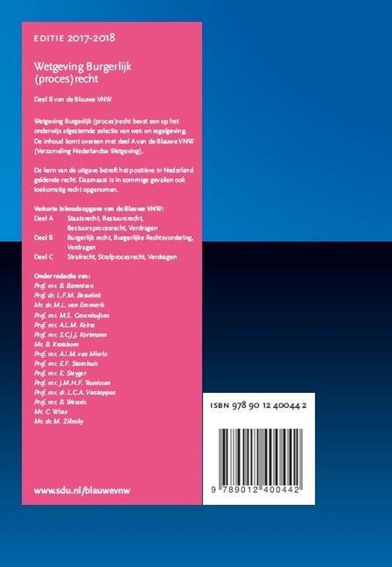 Wetgeving Burgerlijk (proces)recht 2017-2018 deel B van de Blauwe VNW ... Wetgeving Burgerlijk (proces)recht 2017-2018 deel B van de Blauwe VNW ...