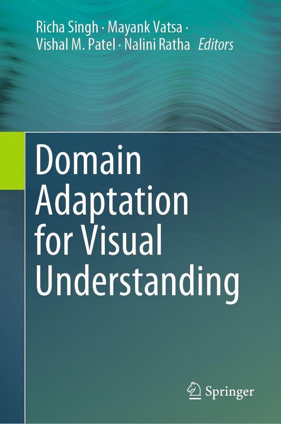 Domain Adaptation for Visual Understanding (ebook) | 9783030306717 ...